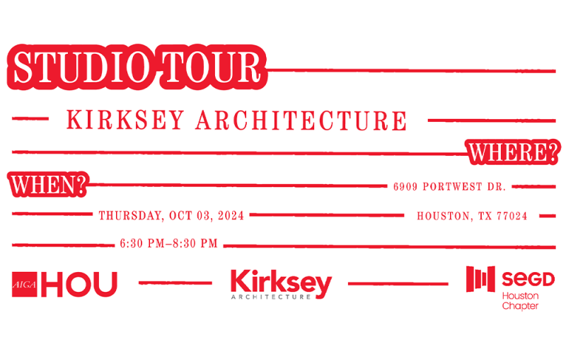 2024 Studio Tour: Kirksey - AIGA Houston