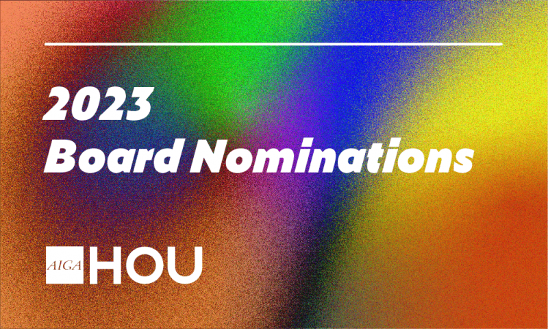 2023 Board Nominations | AIGA Houston