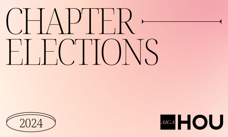 2024 Chapter Elections - AIGA Houston