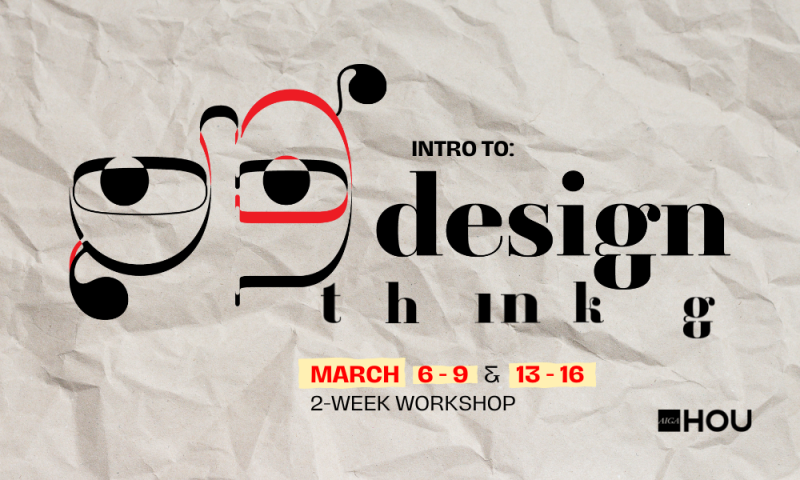 Intro To Design Thinking - AIGA Houston